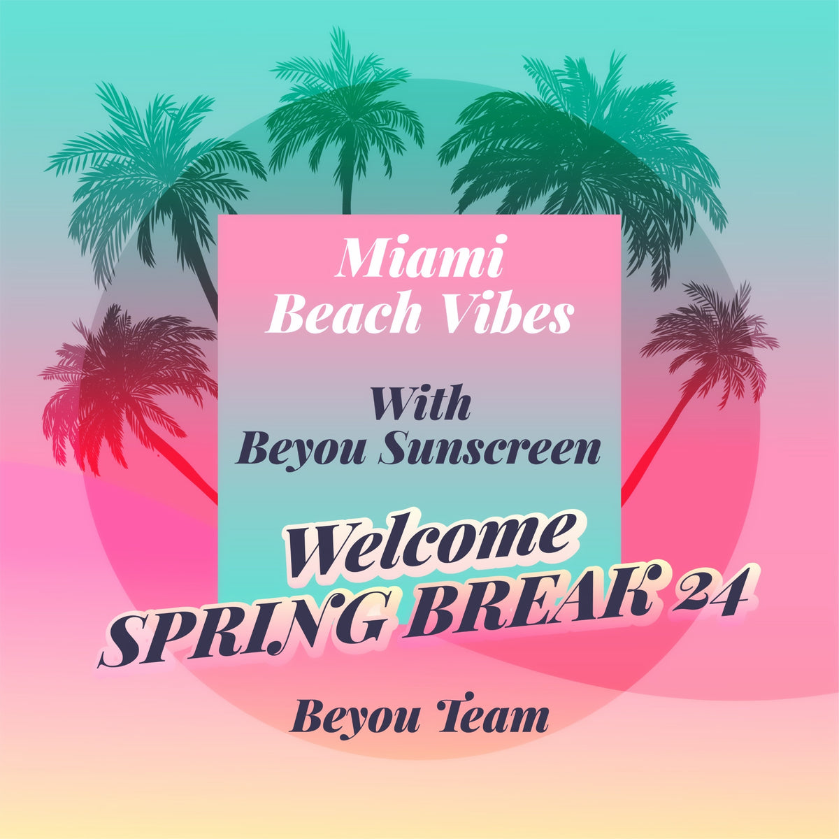 Welcoming Spring Break 24: Miami Beach Style! – Beyou Cosmetics
